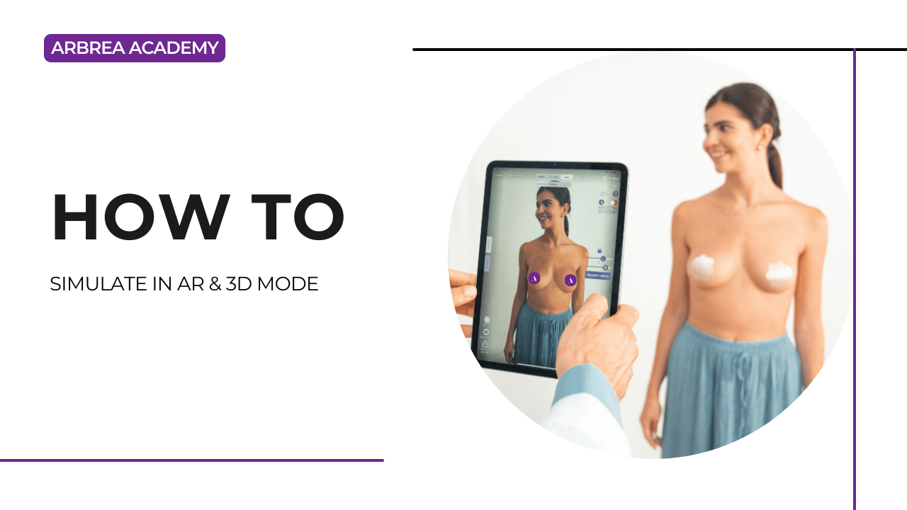 Cómo simular en modo AR y 3D - Arbrea Breast Academy